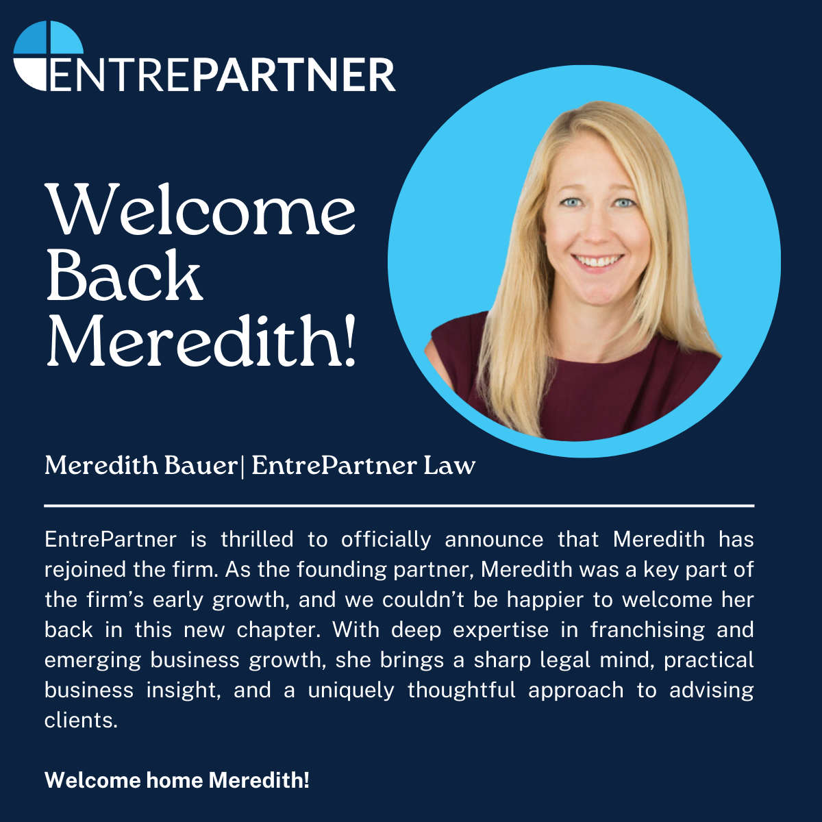 WELCOME BACK MEREDITH! | EntrePartner
